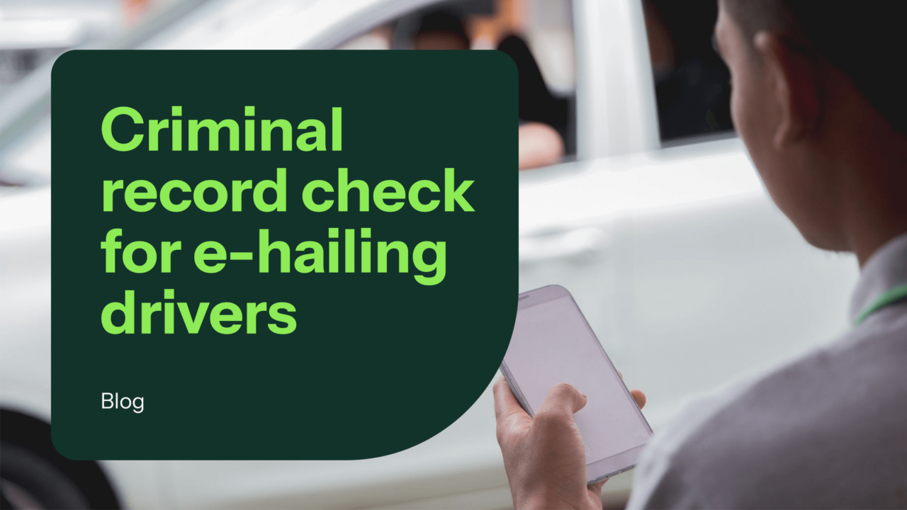 Criminal Record Checks For E-Hailing Drivers