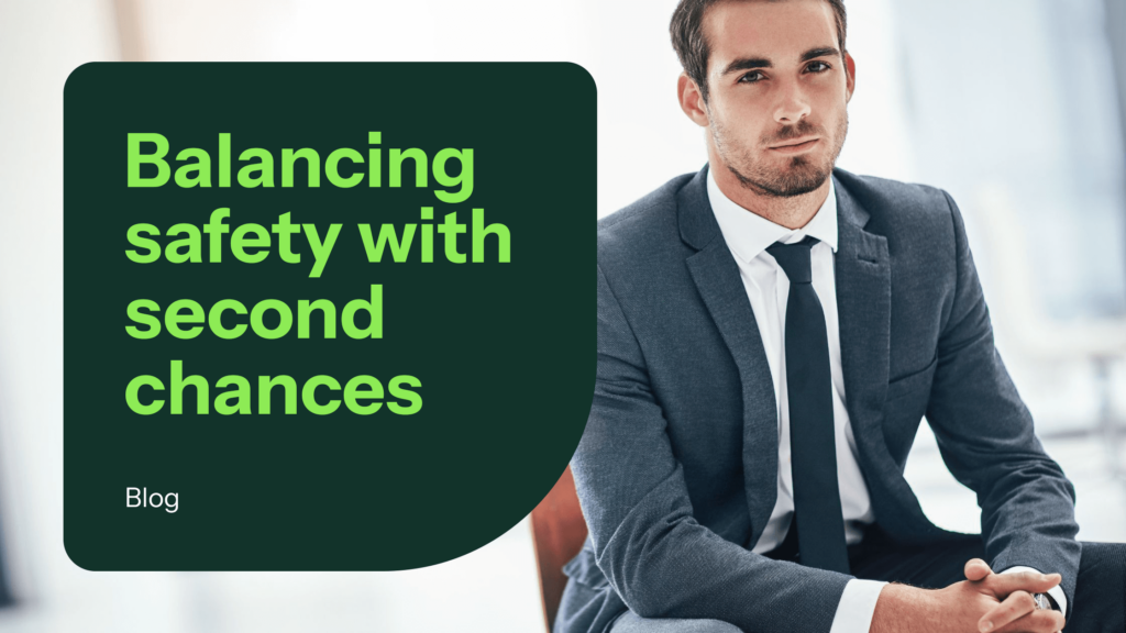 Balancing Safety With Second Chances